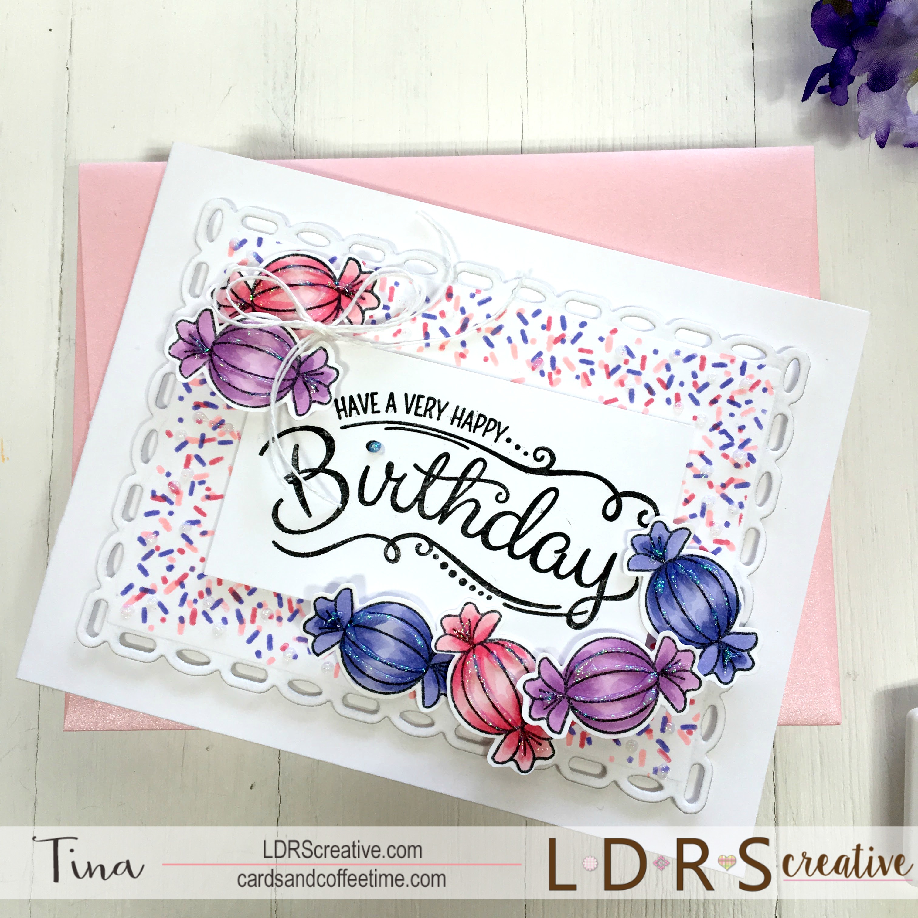 LDRS Creative – Goody Gumdrops – Life is Sweet | Cards and Coffee Time