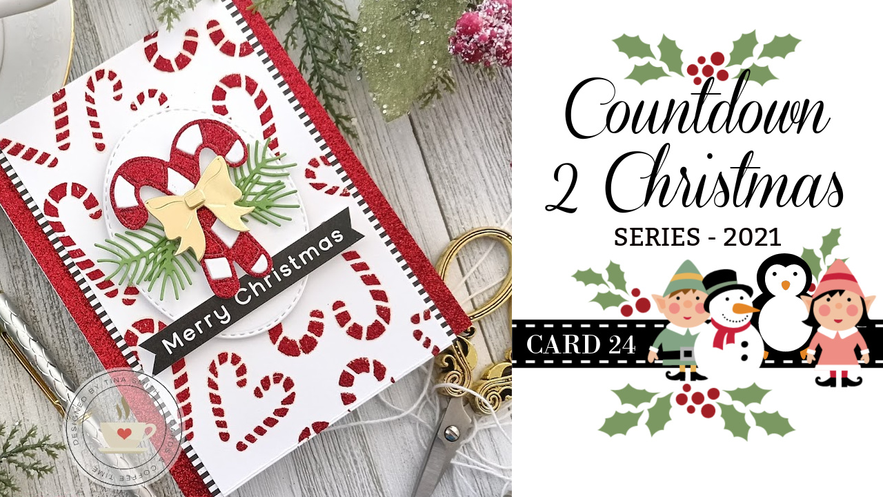 Countdown 2 Christmas Series | Cards and Coffee Time