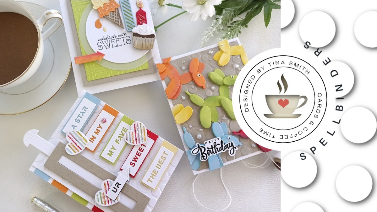 Spellbinders | Birthday Celebration Collection | Cards and Coffee Time