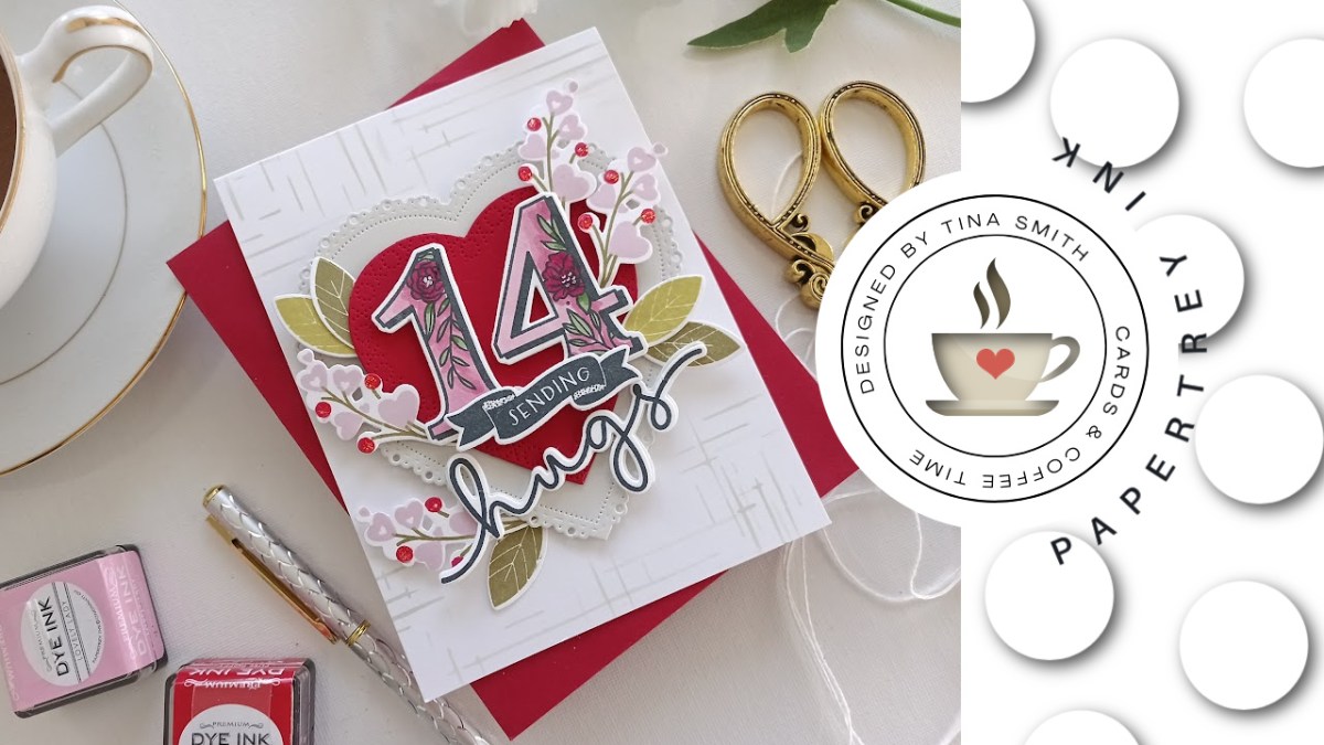 Papertrey Ink – Fancy Floral Numbers | Cards and Coffee Time