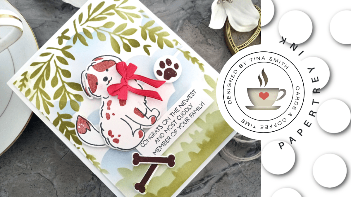 Papertrey Ink – Paw Prints | Cards and Coffee Time
