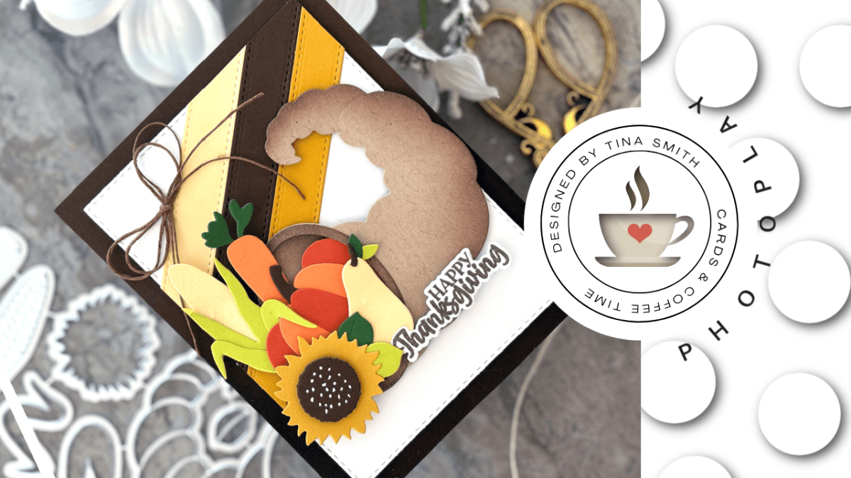 Photoplay Paper – Say It With Stamps Cornucopia | Cards and Coffee Time