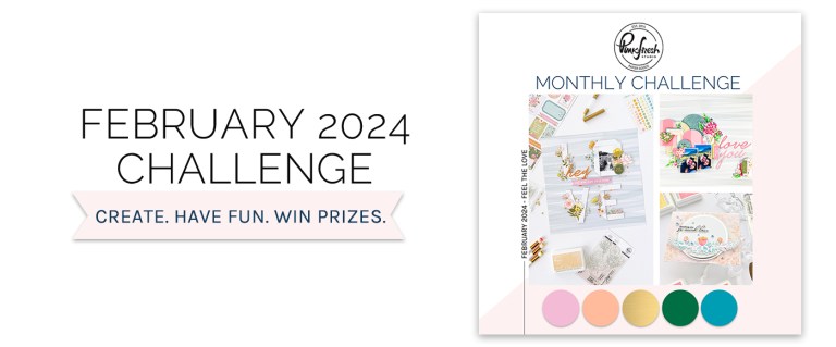 Pinkfresh Studio – February 2024 Challenge | Cards and Coffee Time