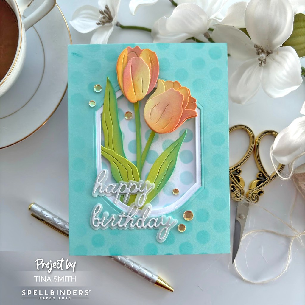Spellbinders | Tulip Trio | Cards and Coffee Time